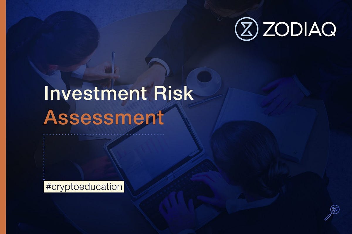 Investment Risk Assessment. In a highly volatile market the ability ...