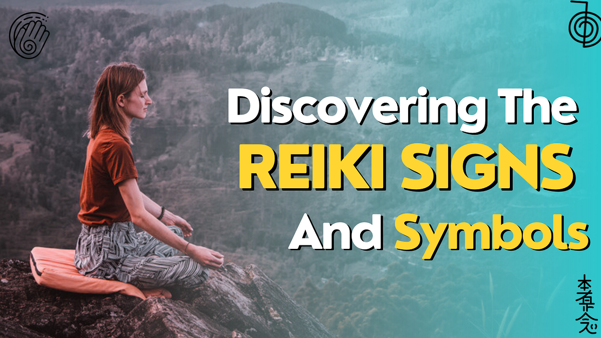 Discovering The Reiki Signs And Symbols | by John muloko | Medium