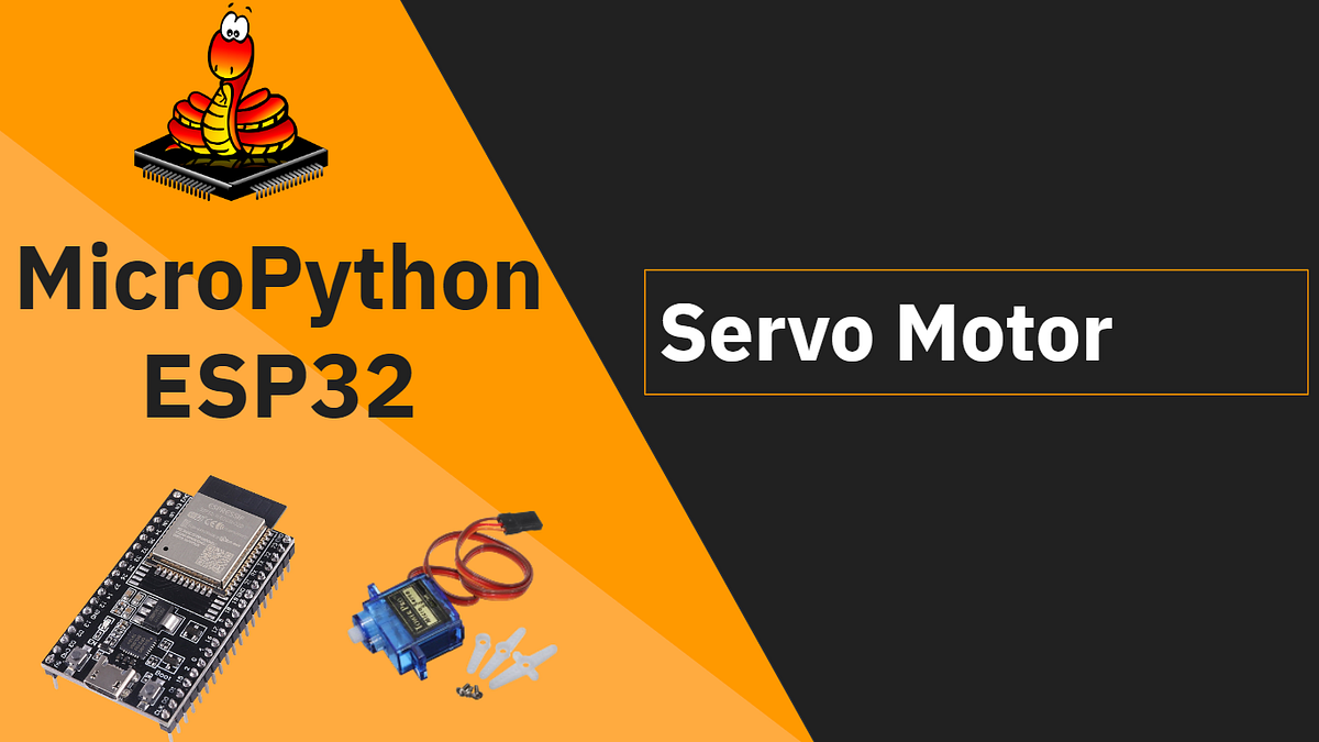 ใช้ Servo Motor กับบอร์ด ESP32 ด้วยภาษา MicroPython | by Teeraphat Kullanankanjana | Medium