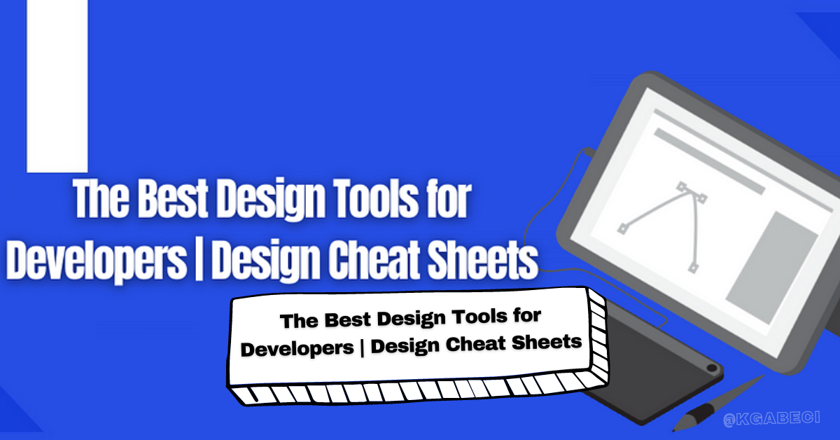 The Best Design Tools for Developers | Design Cheat Sheets | by Kevin Gabeci | Level Up Coding