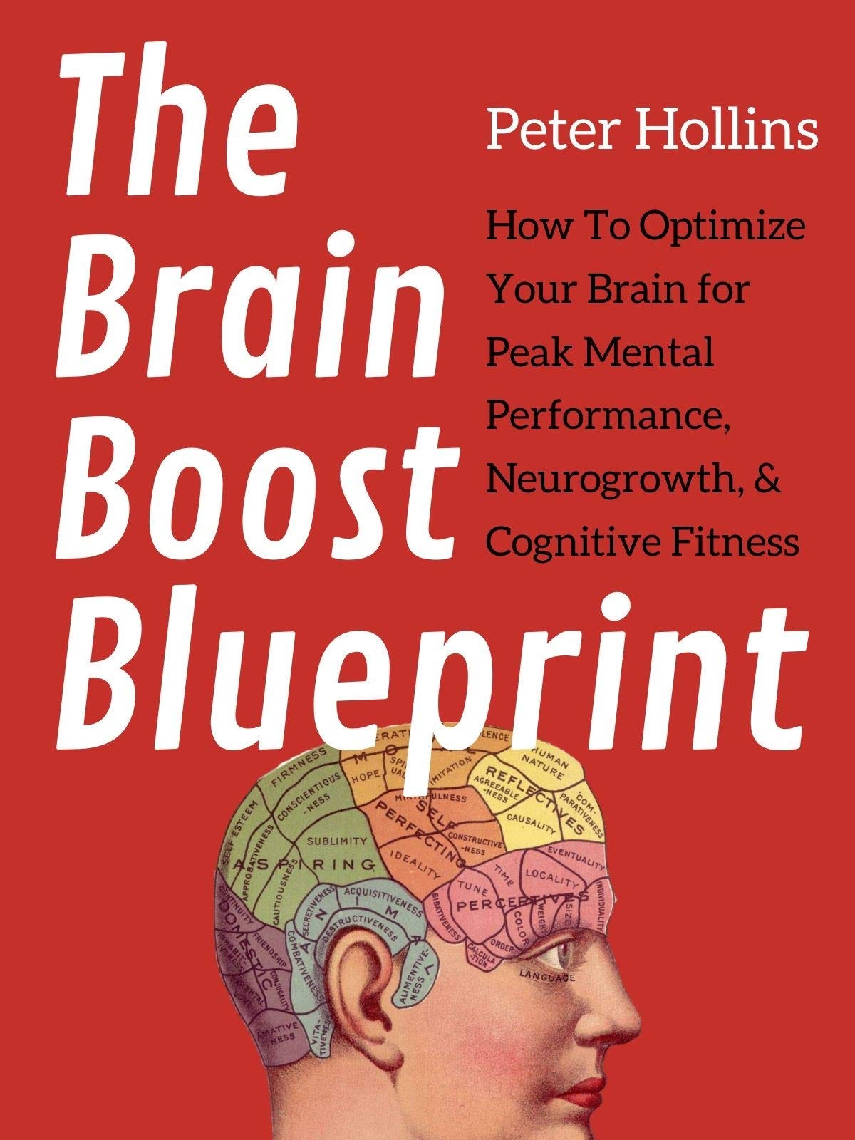 [EBOOK][BEST]} The Brain Boost Blueprint: How To Optimize Your Brain for Peak Mental Performance ...