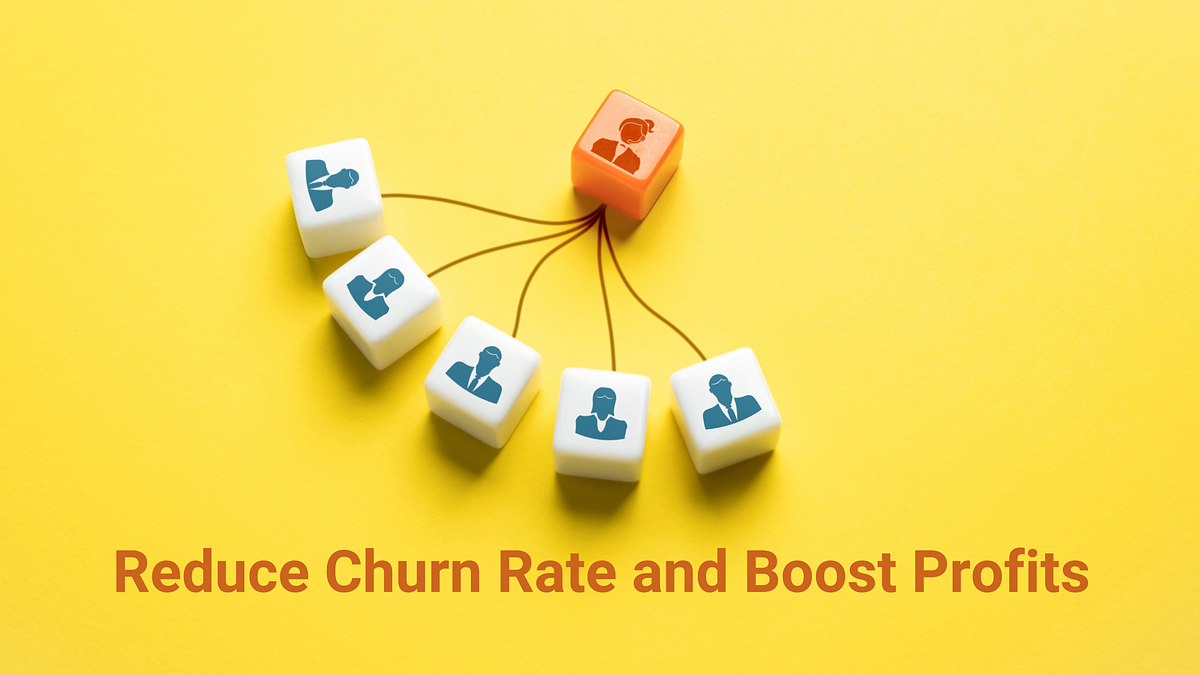 SaaS Churn Buster: Your Guide to Lowering Churn Rates and Boosting ...