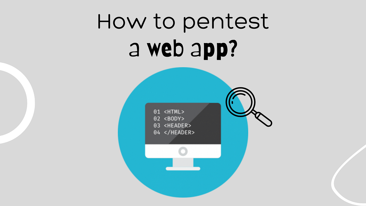 Pentesting 101 — How to pentest a web app | by requestee | Medium
