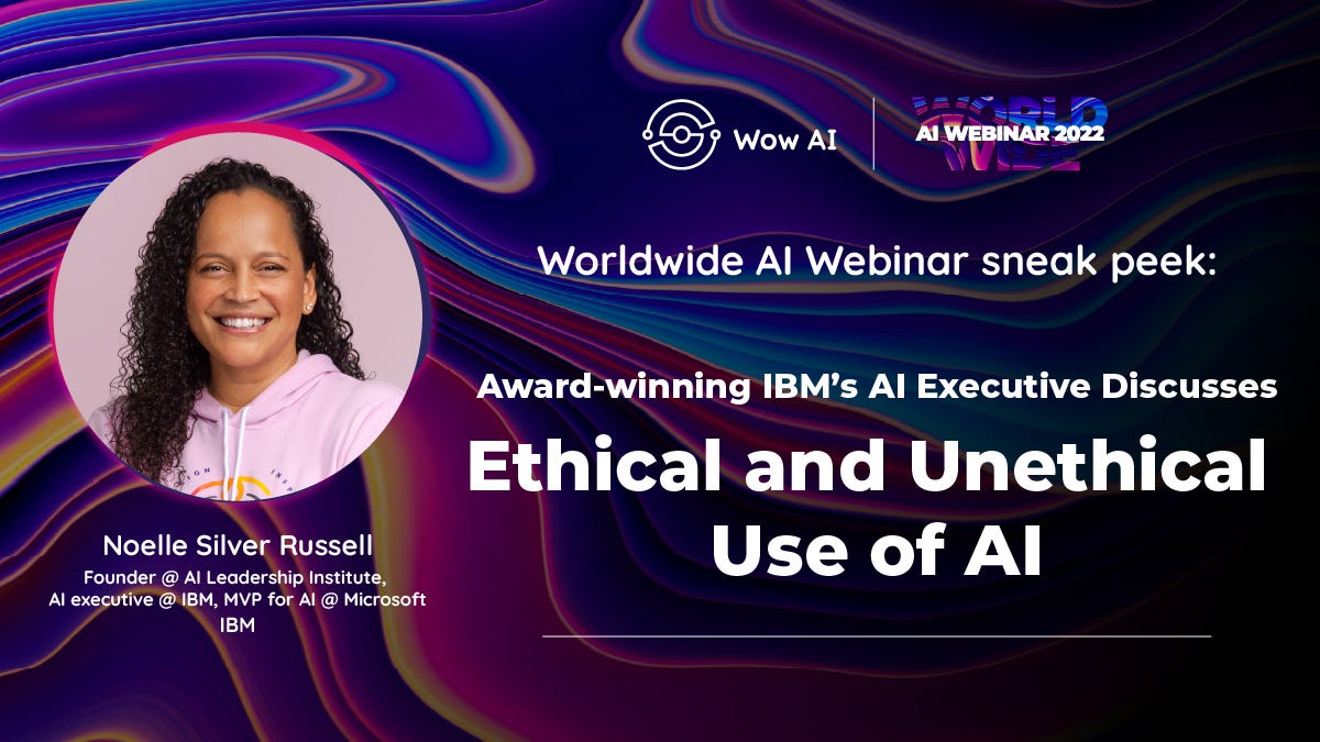 Award-winning IBM’s AI Executive Discusses Ethical and Unethical Use of ...
