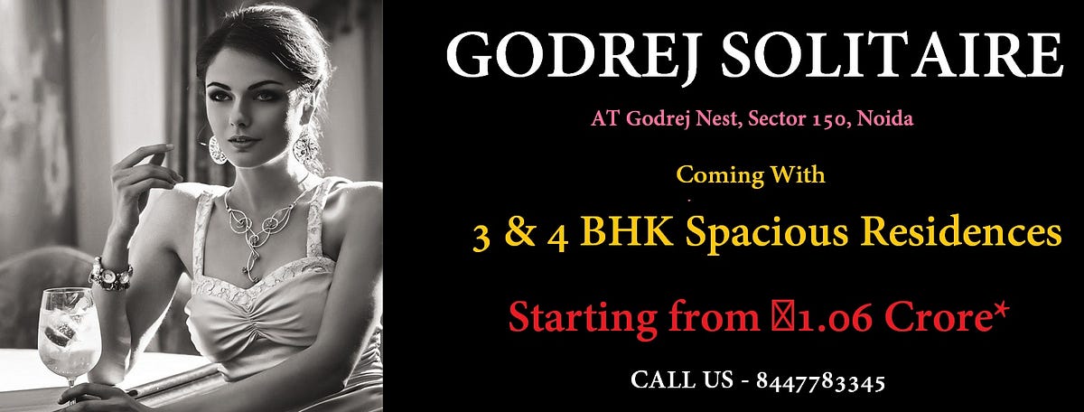 Godrej Solitaire Live Secured & Your Secured Address At Godrej Nest, Sector 150, Noida… | by Web ...