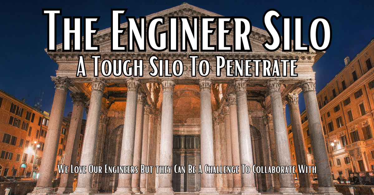 The Engineer Silo — Now There’s A Tough Silo to Penetrate | by Joe ...
