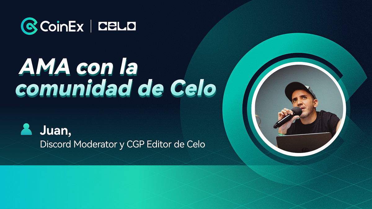 Resumen del AMA con la Comunidad de Celo | by CoinEx en Español | Medium