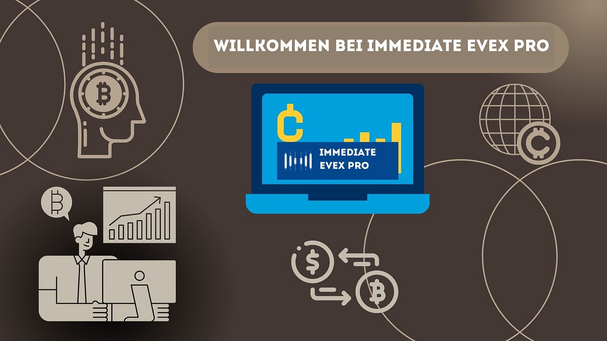 Willkommen bei Immediate Evex Pro | by Immediateevexprode | Jun, 2024 ...