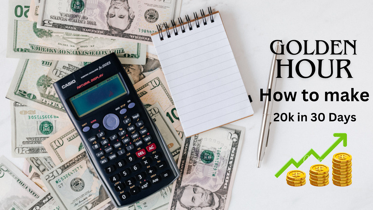 How to Make $20k in 30 Days: Money-Making Possibilities | by David ...