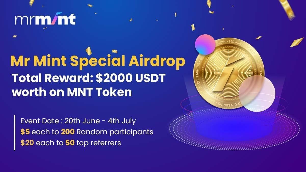 🪂 Mr Mint #Airdrop Campaign🪂 💰 Reward Pool: $2,000 USDT worth in MNT 🔸 ...
