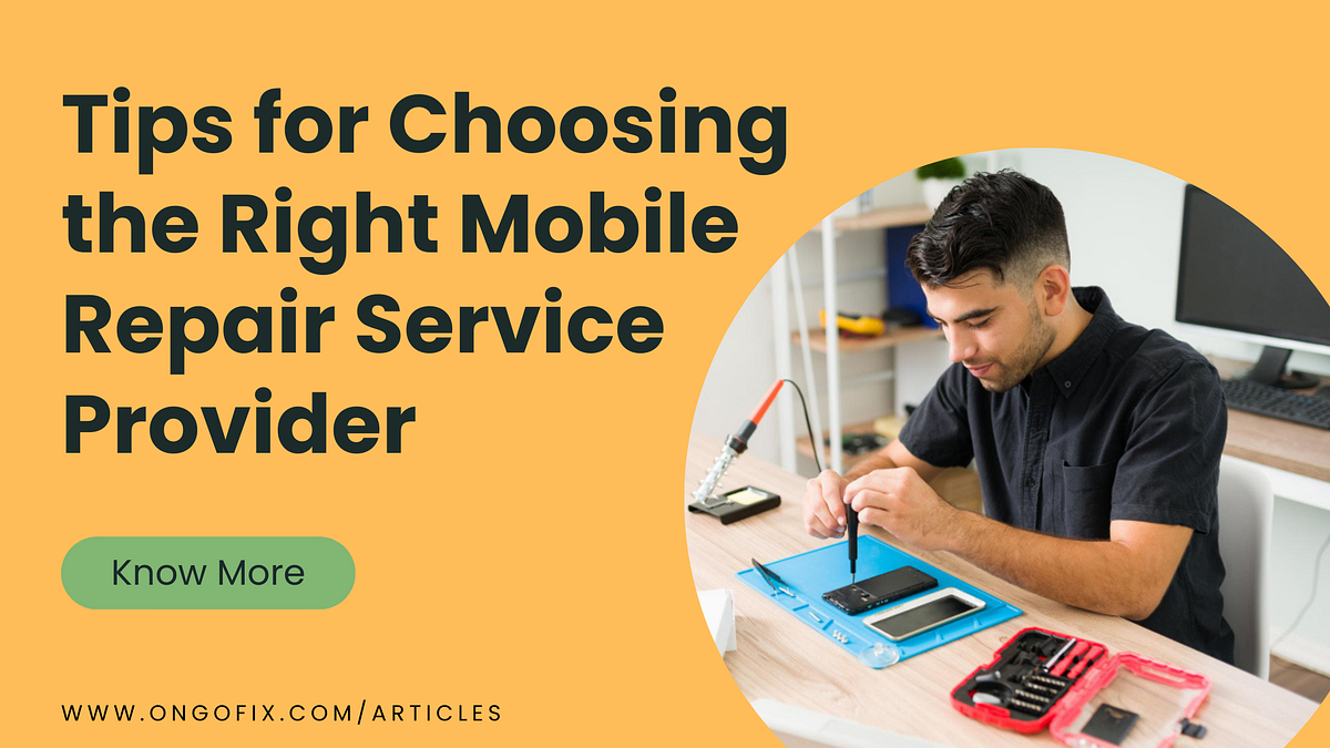 Tips for Choosing the Right Doorstep Mobile Repair Service Provider ...