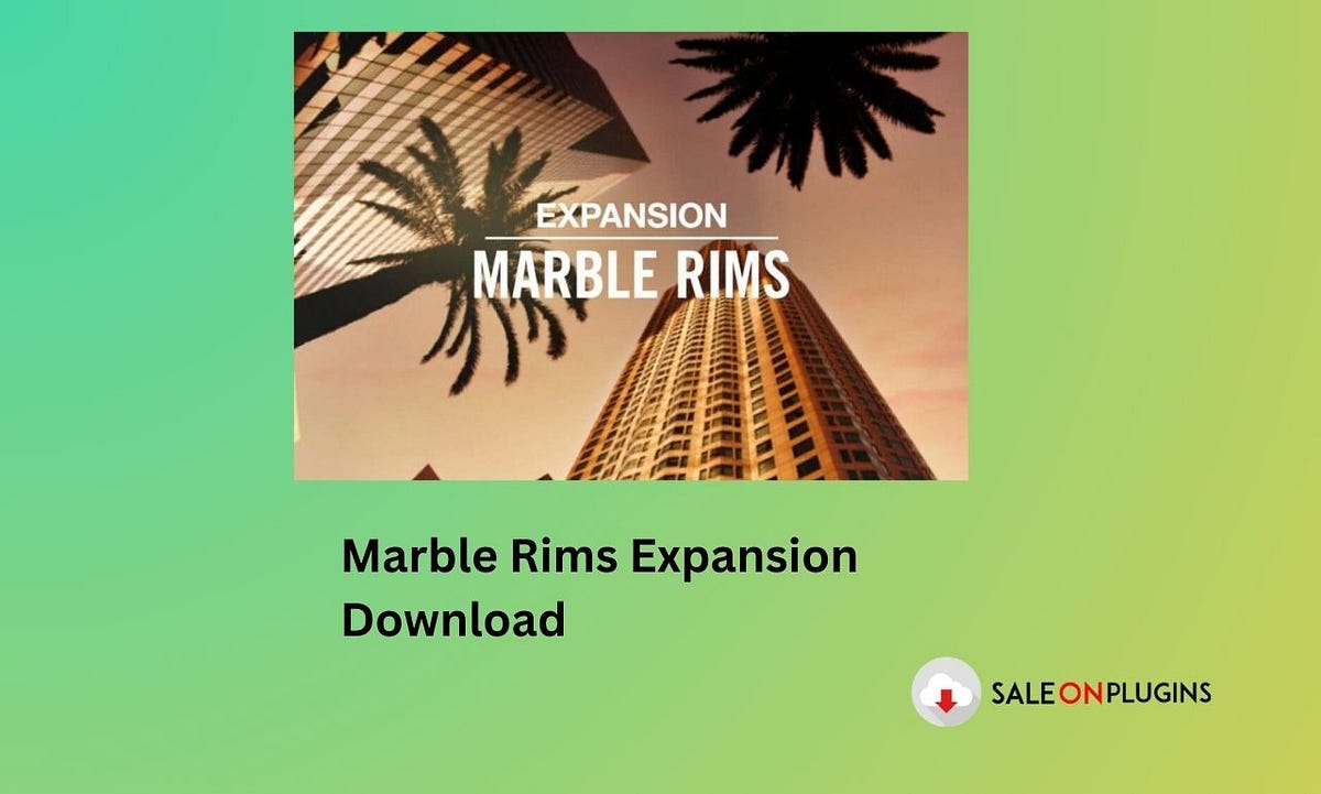 Marble Rims Expansion. Step into the world of laid-back beats… | by ...