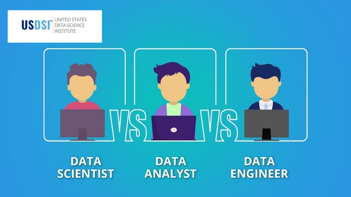 Data Analyst Vs Data Scientist Vs Data Engineer What Is The Difference