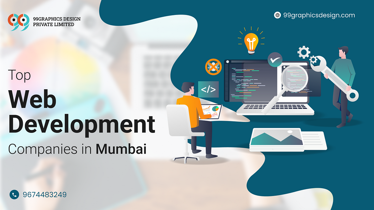 Top Web Development Companies in Mumbai | by 99Graphics Design | May, 2023 | Medium