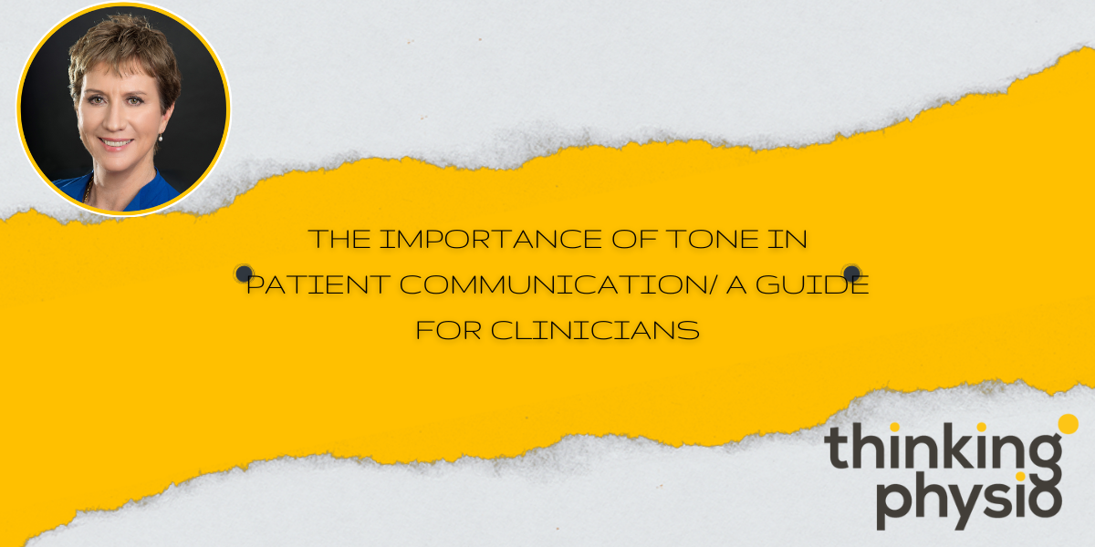 The Importance of Tone in Patient Communication/ A Guide for Clinicians ...