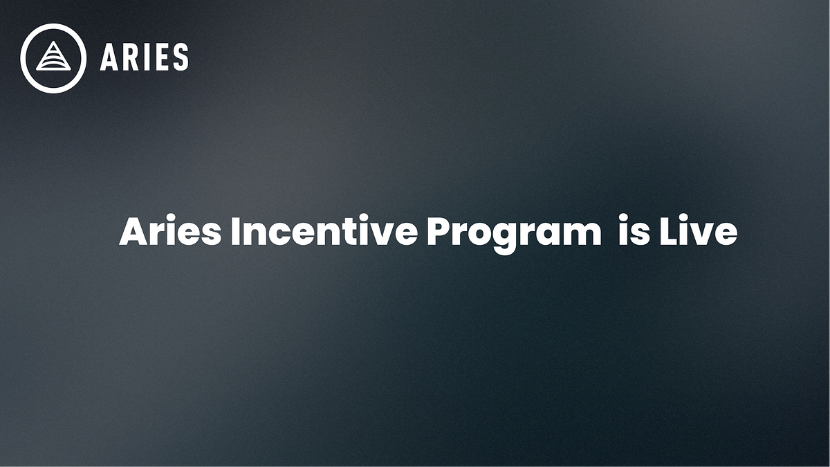 How to join Aries Incentive Program | by Aries Markets | Medium