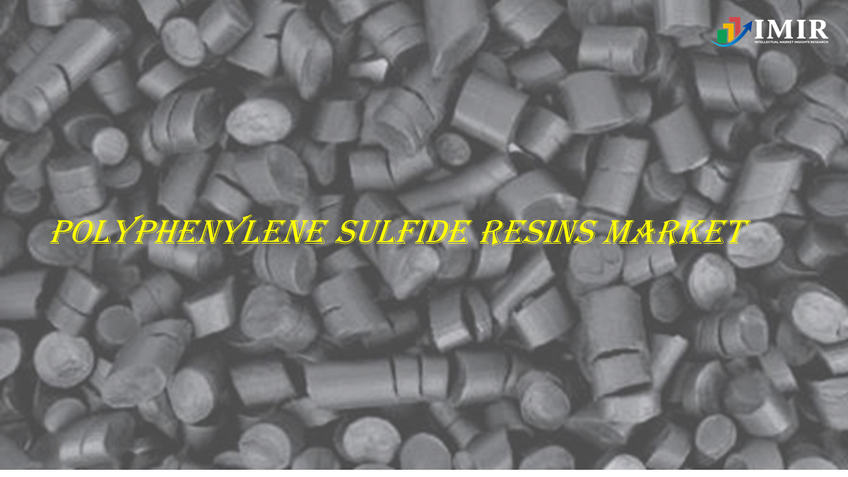 Polyphenylene sulfide resins Market Insights, Market Players and ...