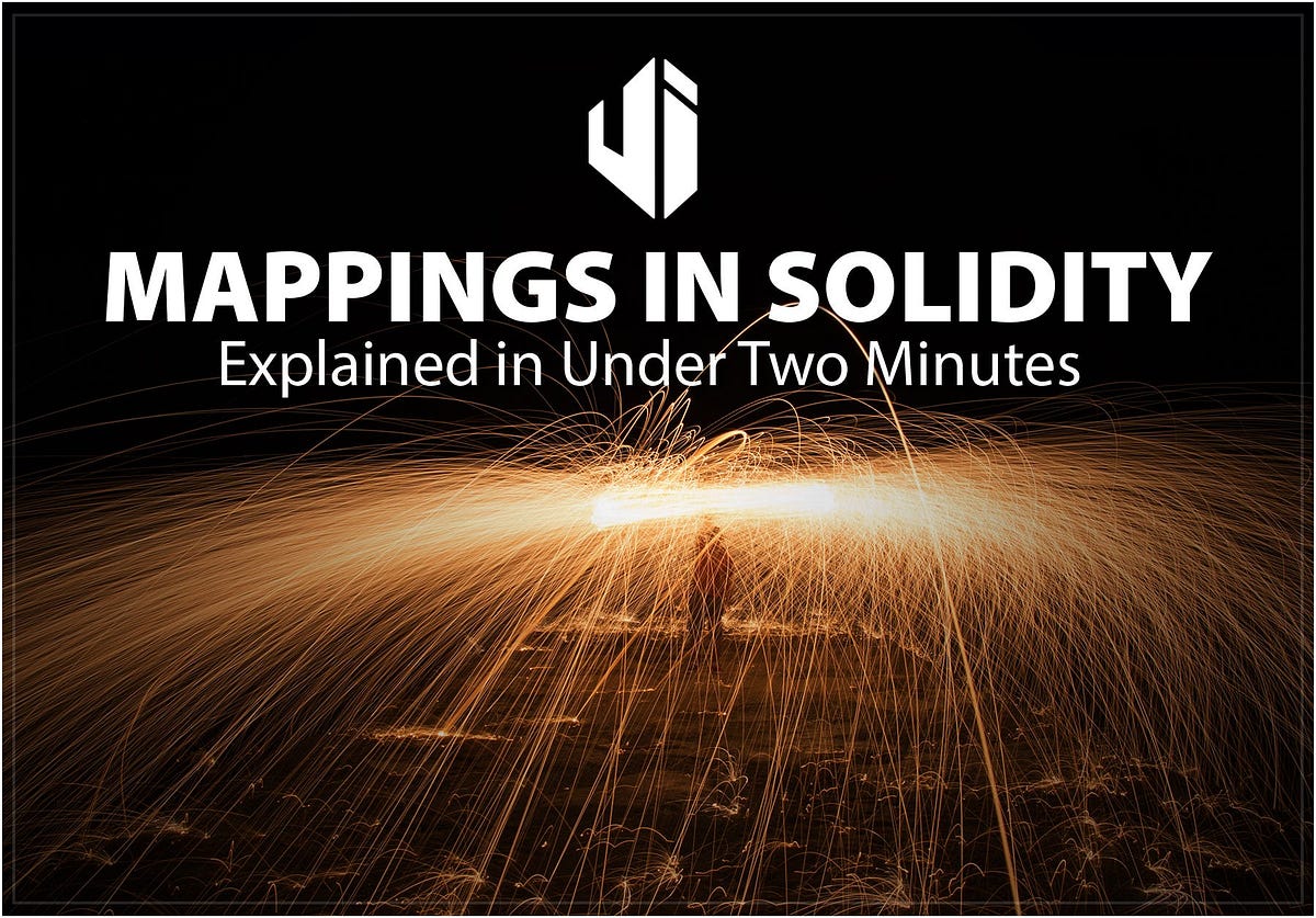 Unveiling the Mechanics: Behind the Scenes of Mapping in Solidity | by Upendra Jaiswal ...
