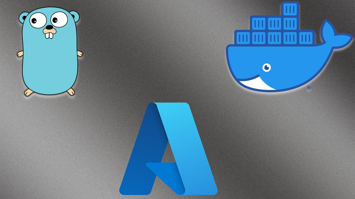 Deploy a Serverless Golang App to Azure Container Instance - Scalable ...