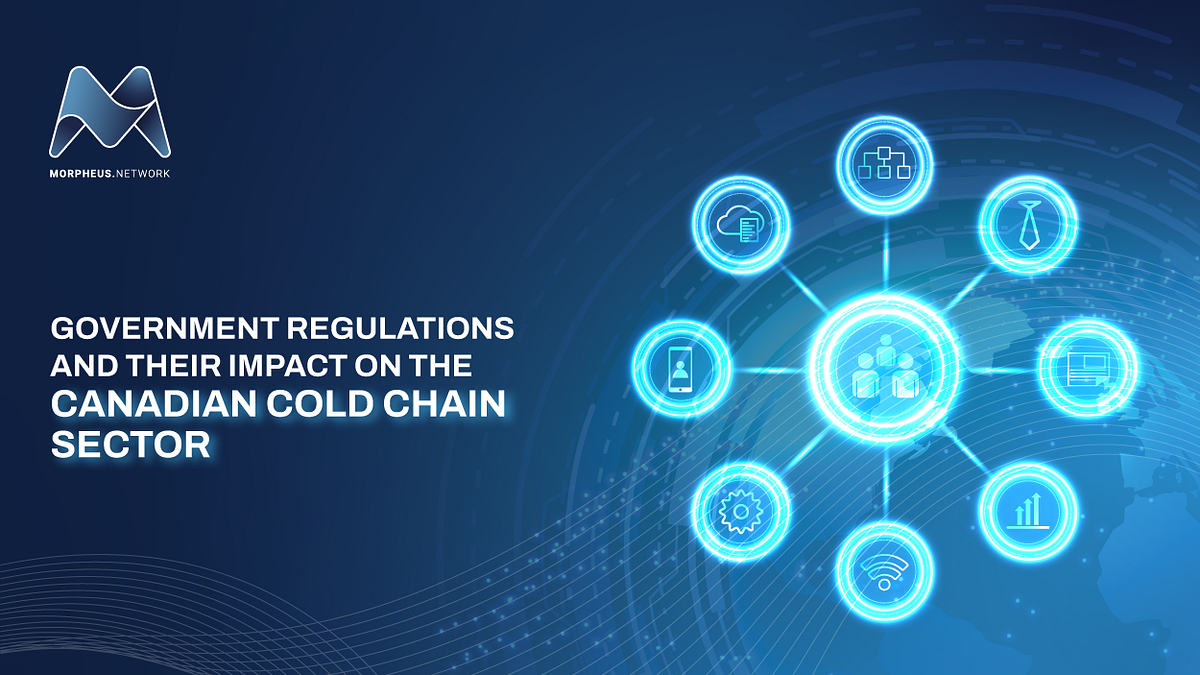 Government Regulations and Their Impact on the Canadian Cold Chain ...