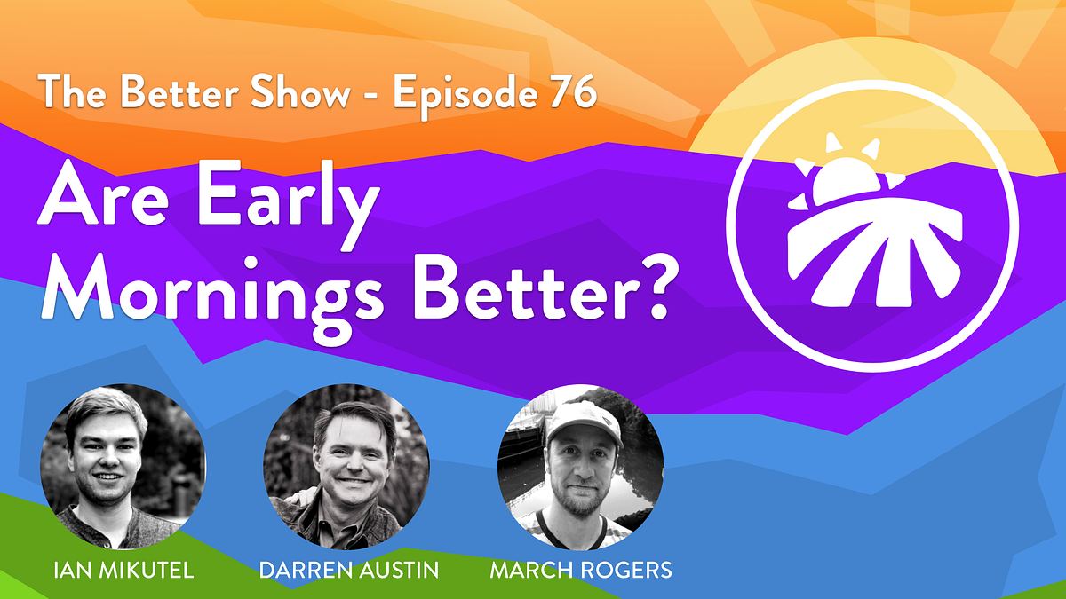 Should You Get Up Early?. As often as we hear stories about how… | by ...