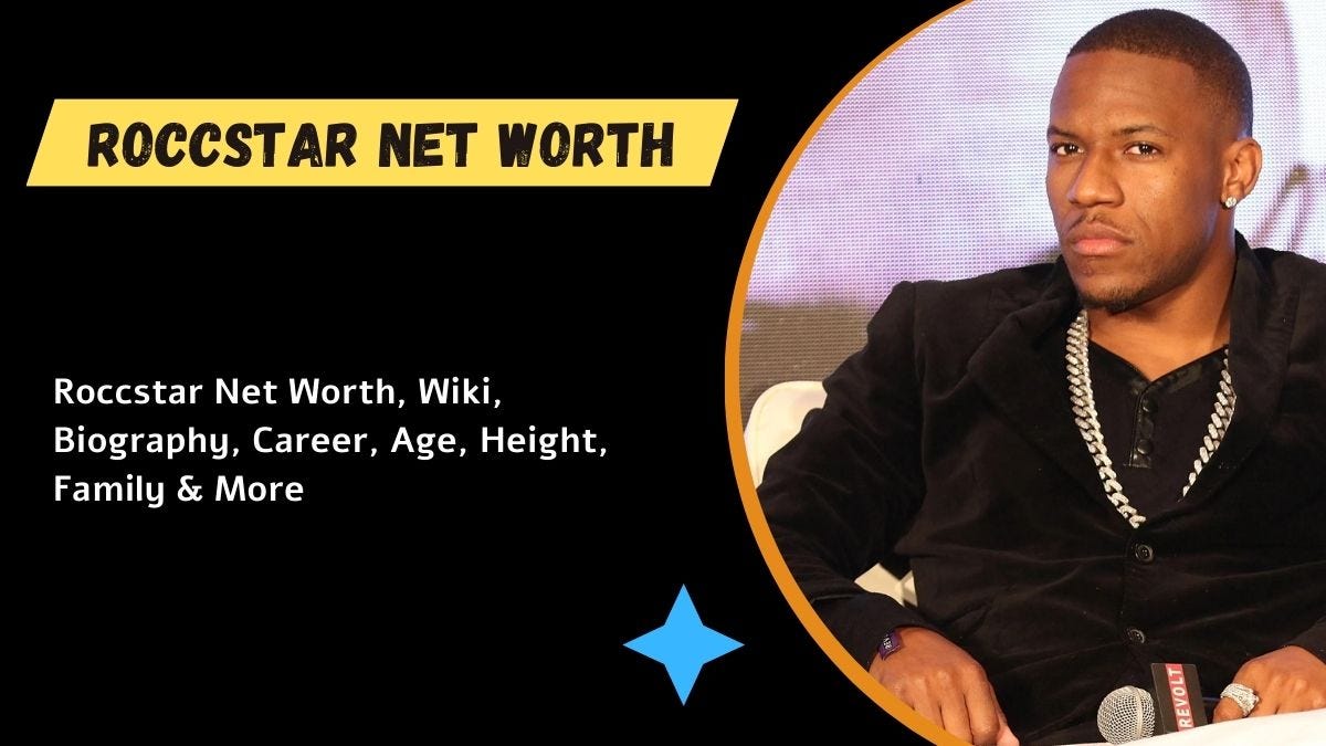 Roccstar Net Worth 2023, Wiki, Biography, Career, Age, Height, Family ...