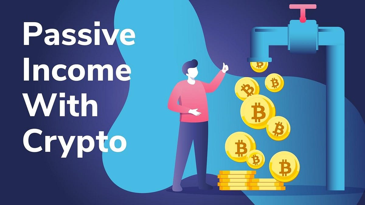 How to Earn Passive Income with Crypto Staking in 2022 | by Luma Books ...