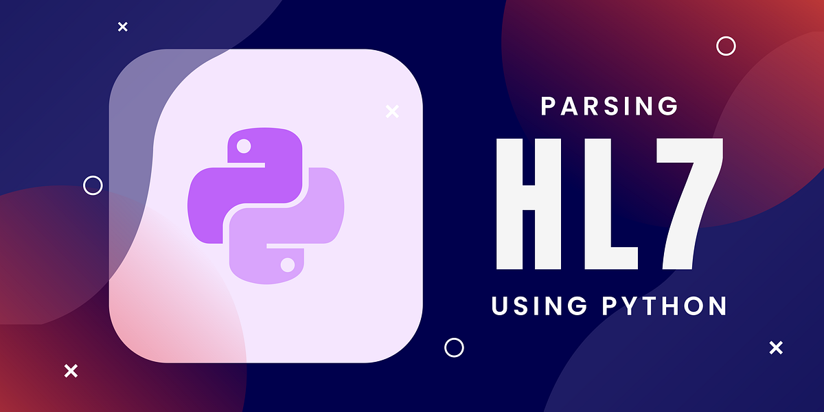 Working with HL7 (Health Level 7) using Python | by Arjun Bastola | Medium