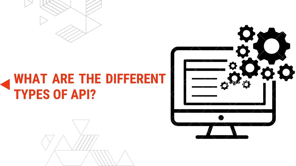 Types Of Apis Apis Short For Application Programming By Olatunde Emmanuel Medium