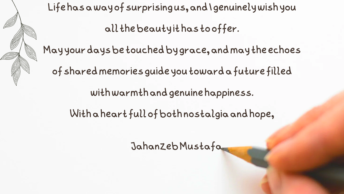 Dear Ex. Farewell Letter | by Jahanzeb Mustafa | Medium
