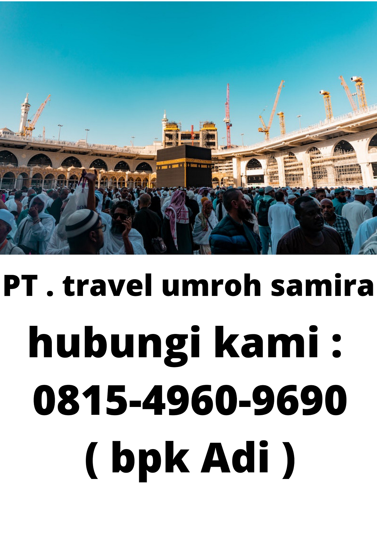 SAMIRA TRAVEL UMROH DAN HAJI, UMROH DULU BAYAR BELAKANGAN | by ...