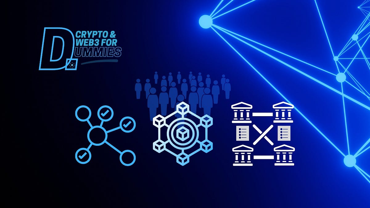 Basic concepts of Blockchain technology for Dummies | by Ela De Sygns | Crypto & Web3 for ...