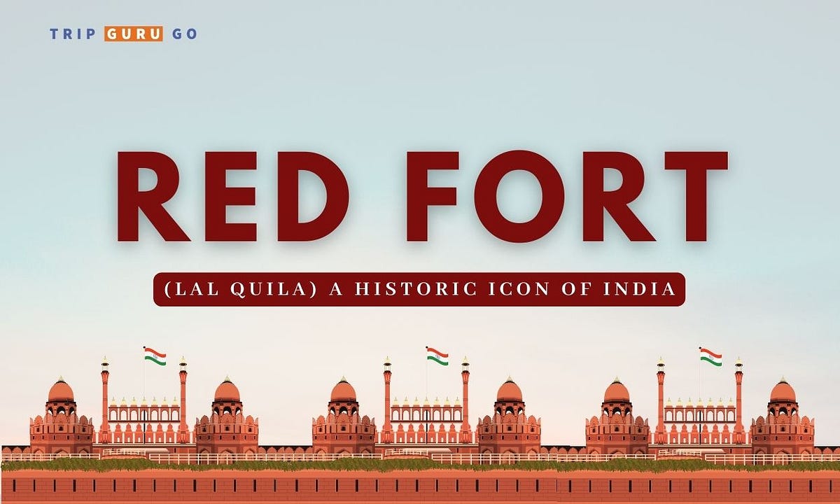 Red Fort (Lal Quila): Iconic History, Architecture, Timings & Tickets ...