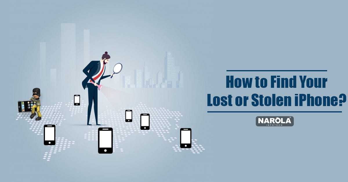 How to Find Your Lost or Stolen iPhone | by Narola Infotech Mobile | Medium