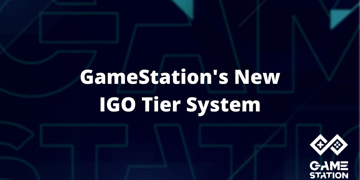 GameStation’s New IGO Tier System | by GamerGirl | Medium