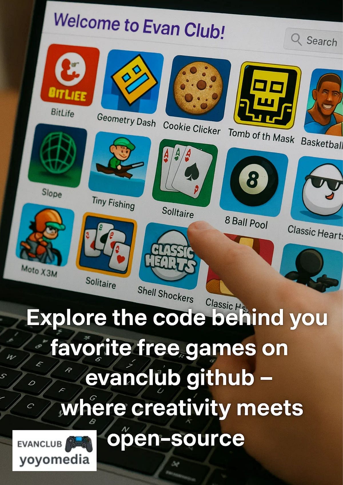 Evanclub GitHub — Learn Game Programming Fast - Evanclub YoYomedia - Medium
