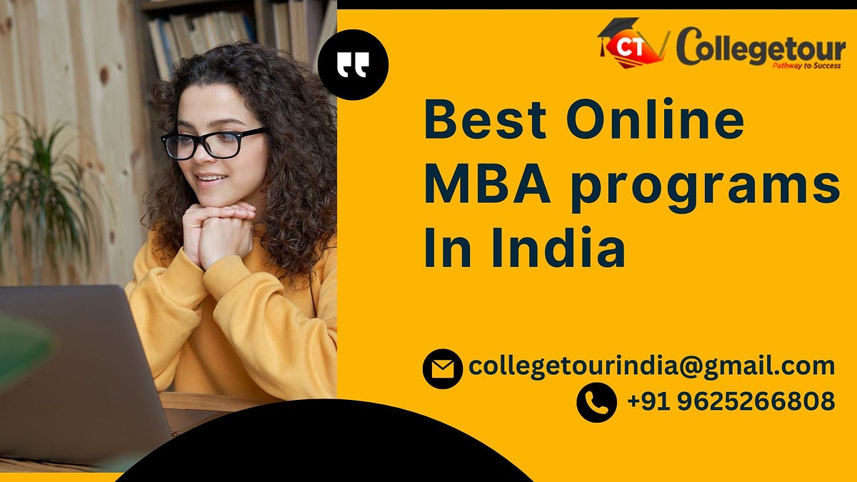 Best Online MBA Programs in India | by Shubhammaantech | Medium