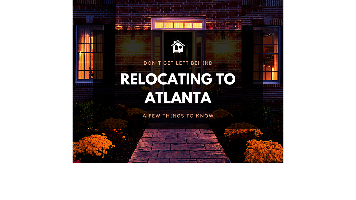 A few things to know BEFORE you move to Atlanta, GA | by Adrienne Jones ...