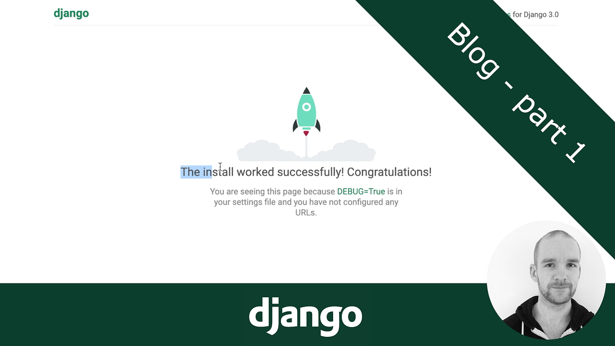 Create a blog using Django 3 — Part 1 | by Stein Ove Helset | Code With Stein | Medium