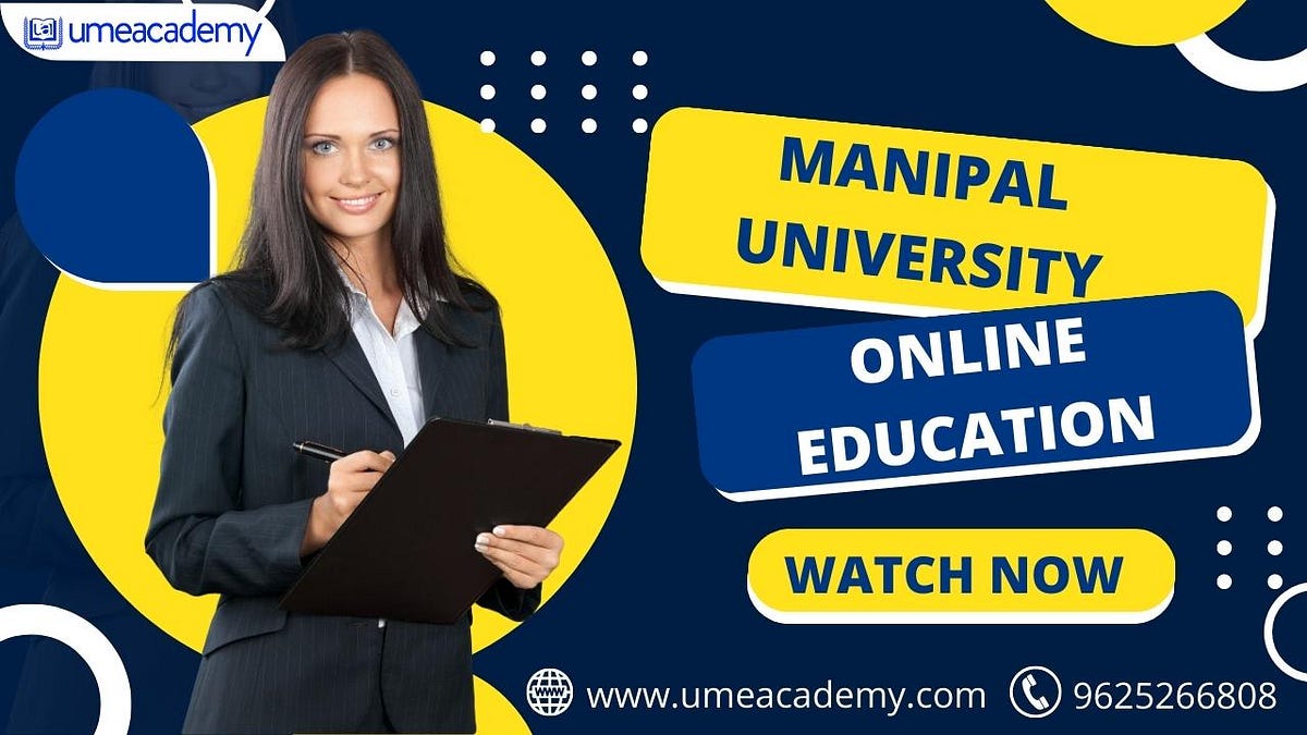 Manipal University Online Education - pallavi maantech - Medium