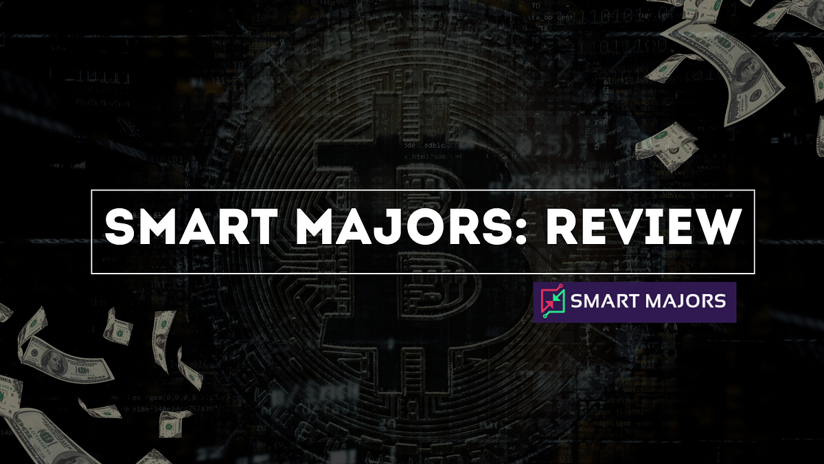 Smart Majors: Review. As an experienced expert in the… | by Smart ...