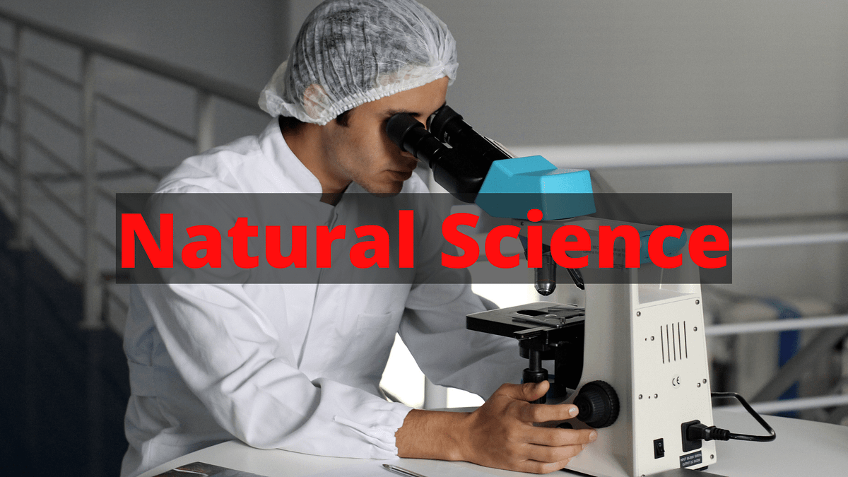 Natural Science. A previous article of mine discussed… | by Science ...
