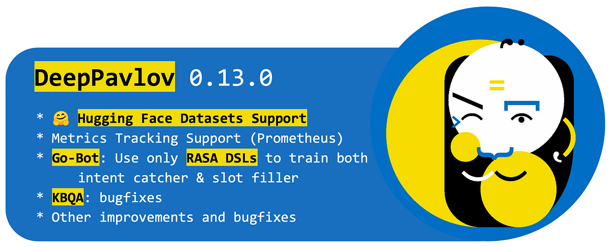 DeepPavlov Library 0.13.0 release | by Darya Moroz | DeepPavlov | Medium