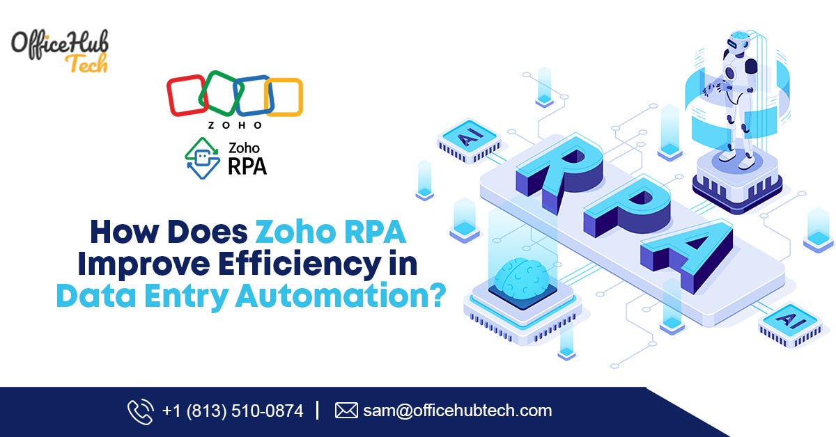 How Does Zoho RPA Improve Efficiency in Data Entry Automation? | by Thomas lopez | Apr, 2024 ...