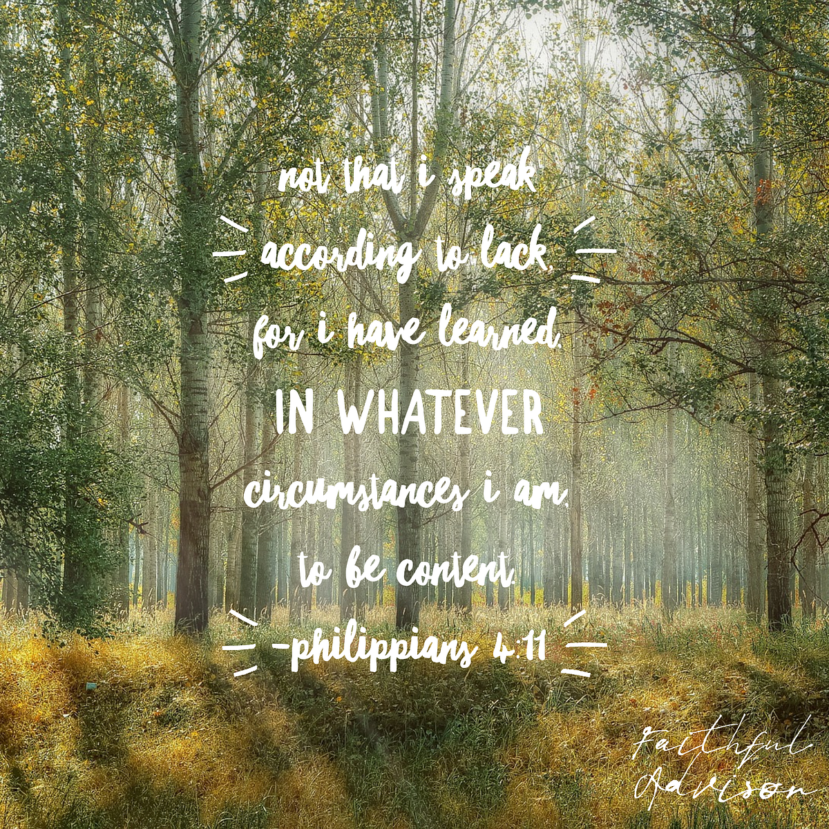Contentment is Person. Not that I speak according to lack, for… | by ...