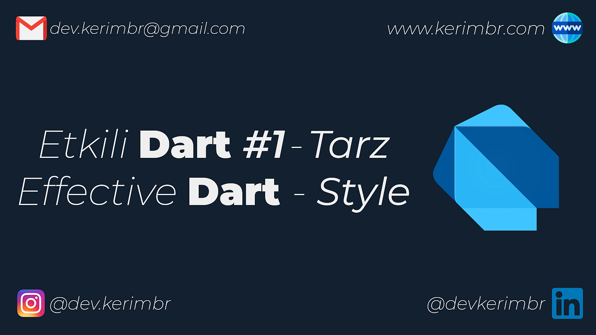 Etkili Dart #1 — Tarz. (Effective Dart: Style) | by Kerim Bora | Medium