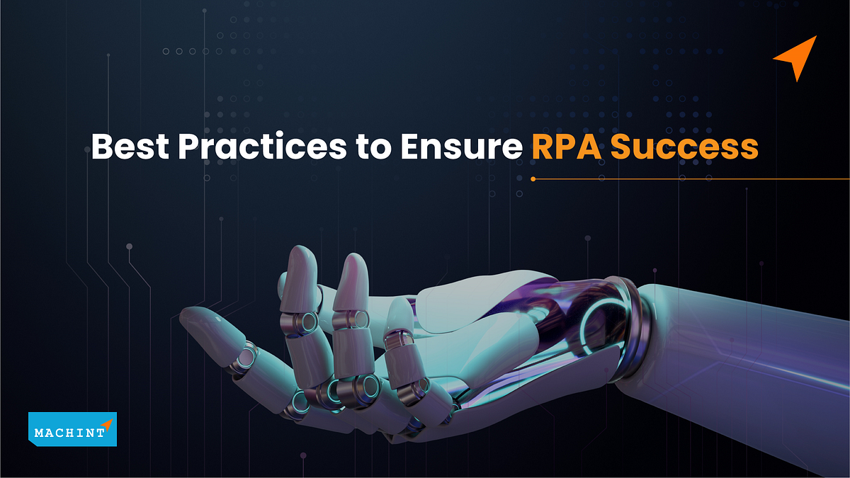 Sureshot Success Recipe for Your RPA Implementation | by Machint Solutions | Medium