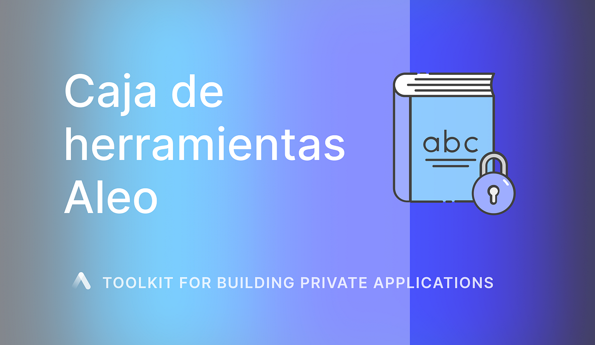 Caja de herramientas Aleo. Las herramientas Aleo están diseñadas… | by baxzban | Medium