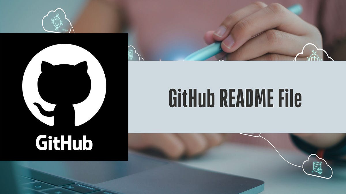 How To Write A Good Readme File For Your Github Project By Coding