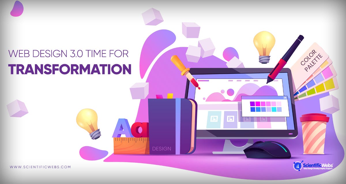 Web Design 3.0 is at your pace: It’s Time for Transformation | by ...
